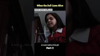 When the Doll Came Alive.