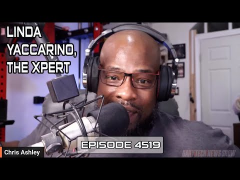Linda Yaccarino, The Xpert – DTNS 4519 – Daily Tech News Show