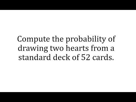 Probability of Drawing Two Hearts (Combinations and Conditional) | Math Help from Arithmetic ...
