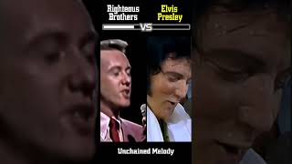 The Righteous Brothers vs Elvis Presley: Unchained Melody #UnchainedMelody #Elvis #RighteousBrothers
