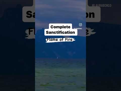COMPLETE SANCTIFICATION – Laura Bon