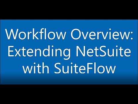 Workflow Overview: Extending NetSuite with SuiteFlow – Rocky Mountain NetSuite User Group