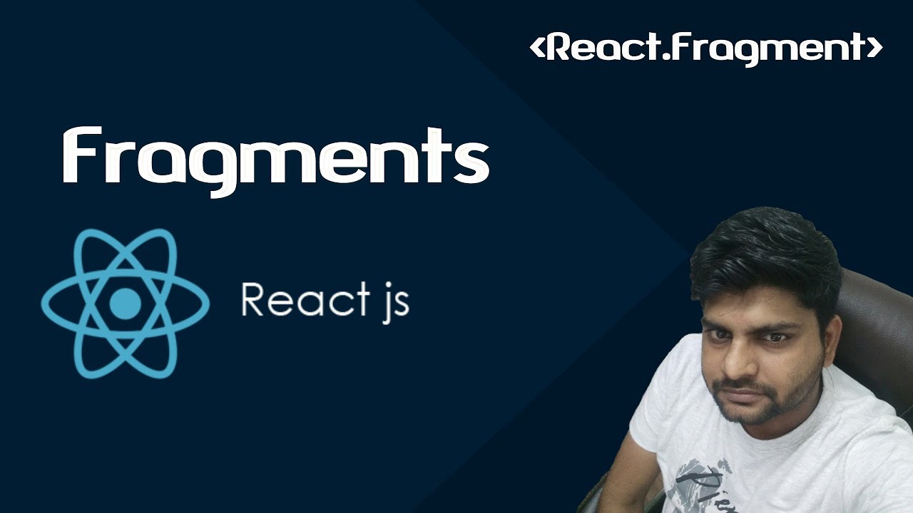 Fragments in React JS | Part-9 | tutorialswebsite