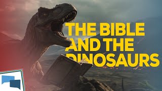 What does the Bible say about Dinosaurs? | GotQuestions.org