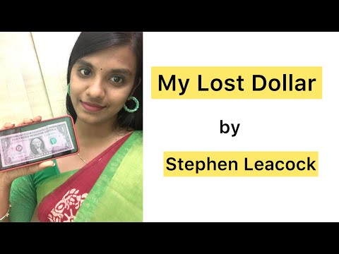 Essay of “My Lost Dollar” by Stephen Leacock – Sneha Josie