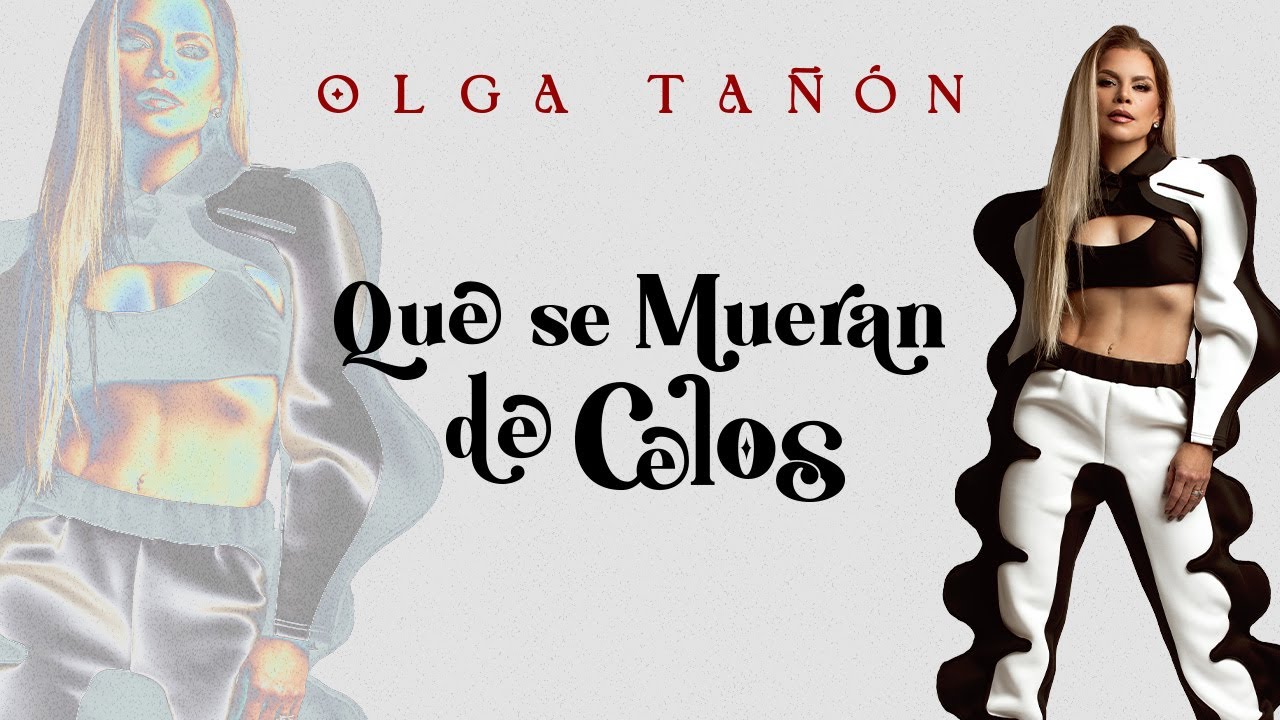 Olga Tañón estrena su nuevo single "Que se mueran de celos" | Pablo Layús