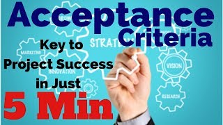 How, What & Why of Acceptance Criteria | acceptance criteria agile | acceptance criteria