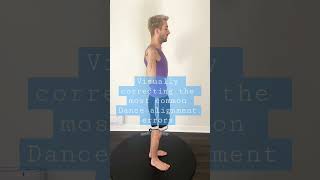 Visually correcting the most common Dance alignment errors