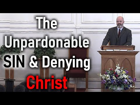 The Unpardonable Sin & Denying Christ – Pastor Patrick Hines Sermon ...