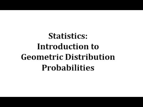 Statistics: Introduction to Geometric Distribution Probabilities | Math ...
