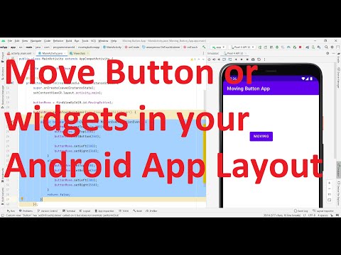 How to move a button (or any widget) on touch in your Android App’s layout? – can be used while ...