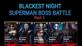 BLACKEST NIGHT SUPERMAN BOSS BATTLE (Battle 56) I Injustice: Gods Among Us - Part 1