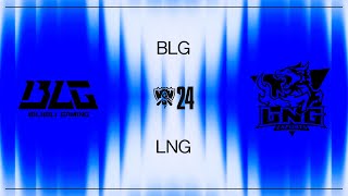 BLG vs LNG. Match 04.10.2024 on Worlds 2024 Lol