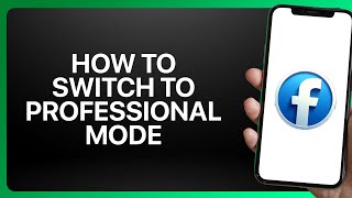 How To Switch to Professional Mode in Facebook Mobile Tutorial