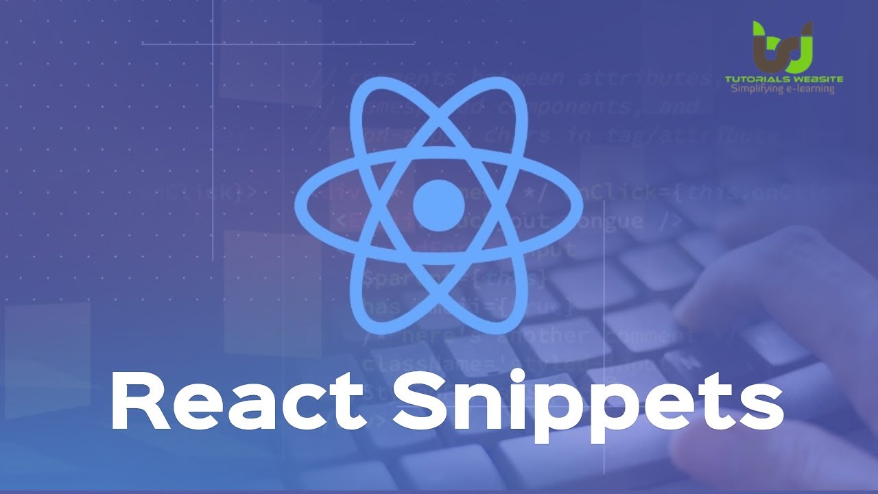 Write Code Faster with React Snippets | ReactJS Tutorials ... Write Code Faster with React Snippets | ReactJS Tutorials ...