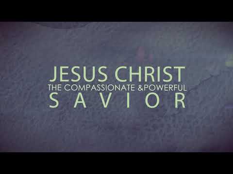 Jesus the Powerful and Compassionate Savior – INTERETHNICMISSIONS