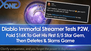 Diablo Immortal Streamer Tests P2W, Paid $16,000 For First 5/5 Star Legendary Gem, Deletes Game