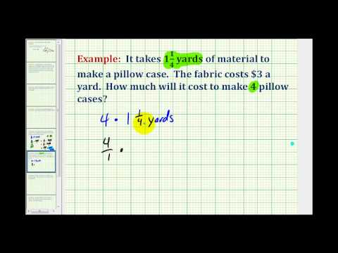 Example 1: Application Involving Mixed Number Multiplication (fabric cost) | Math Help from ...