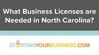 What Business Licenses are Needed in North Carolina - Starting a Business in North Carolina