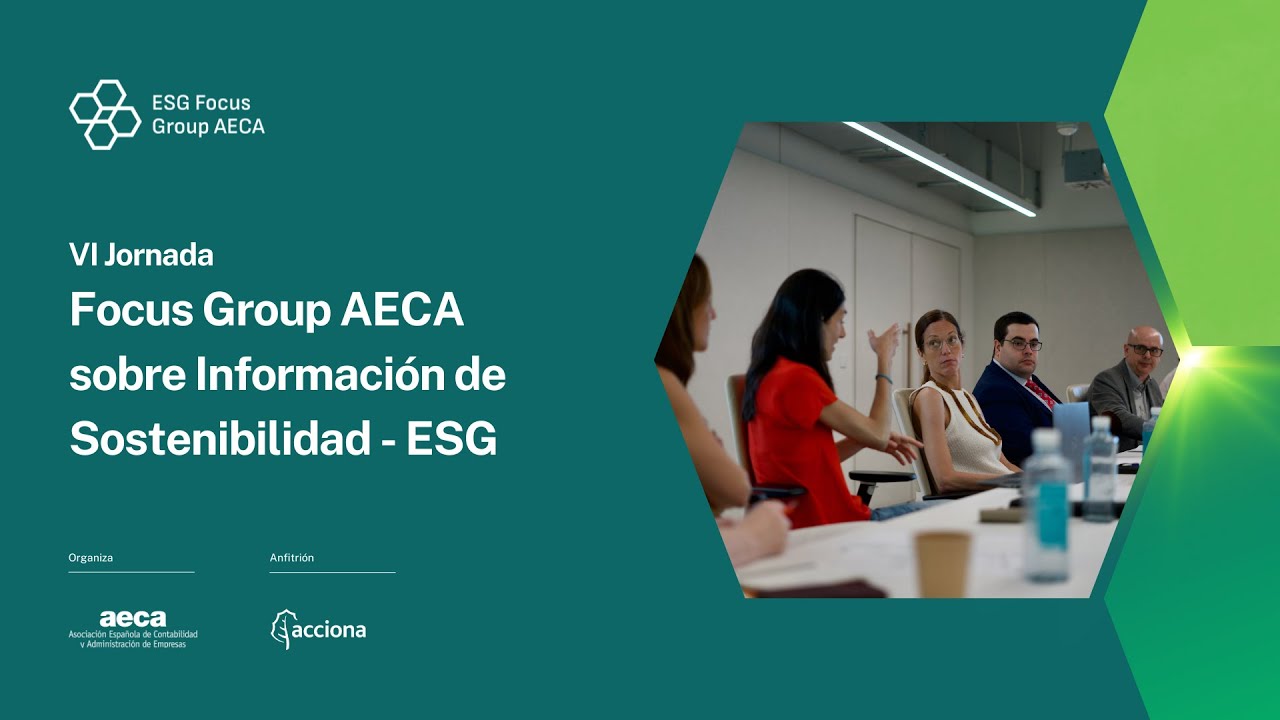 ESG Focus Group AECA: Cómo afrontar la diligencia debida o la doble materialidad | AECAAECA