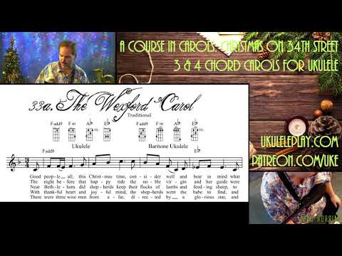 The Wexford Carol : Complete Ukulele Tutorial & Sing-along