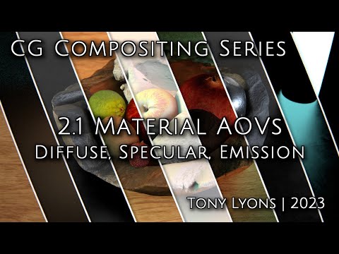 Tony Lyons – CG Compositing Series – 2.1 Material AOVs – Diffuse, Specular, Emission – pIXELsHAM