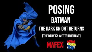 Ep262 Displaying: MAFEX Batman - The Dark Knight Returns (Triumphant)