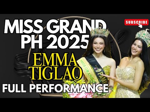 Emma Tiglao of Pampanga | Full Performance & Crowning Moment as Miss Grand Philippines 2025 ...