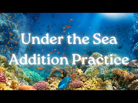 Under the Sea Addition | Addition Under 20 | Kindergarten Addition ...