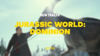 Jurassic World Dominion (2022) - New Trailer | Cineplex