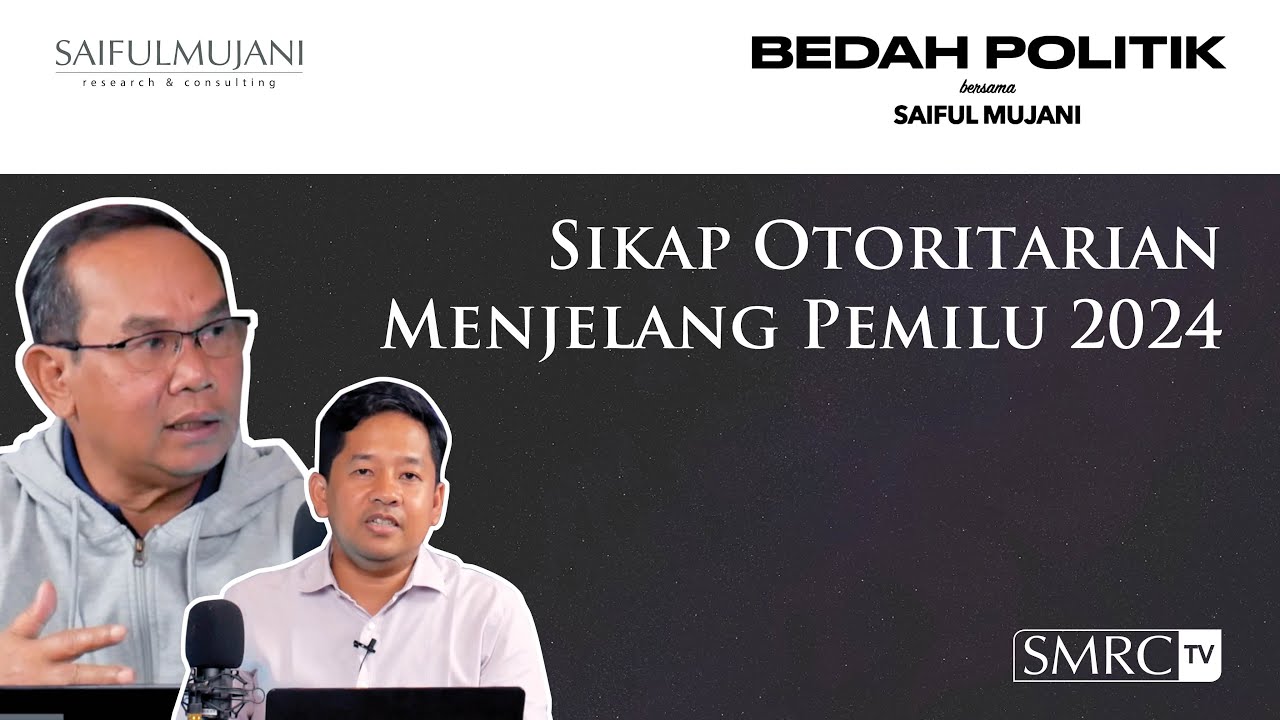 Survei SMRC: Dukungan pada Otoritarianisme Menguat | Harian Jatim Survei SMRC: Dukungan pada Otoritarianisme Menguat | Harian Jatim