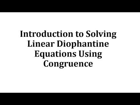 Introduction to Solving Linear Diophantine Equations Using Congruence | Math Help from ...