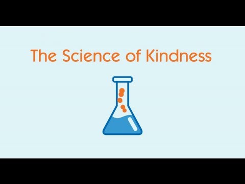 The Science of Kindness – Kindness Blog