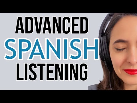 Spanish Listening Practice for Advanced Level – Spanish by Gala ...