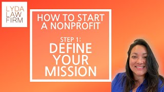 How to Write a Nonprofit Mission Statement (And Why) | Nonprofit Checklist Step #1