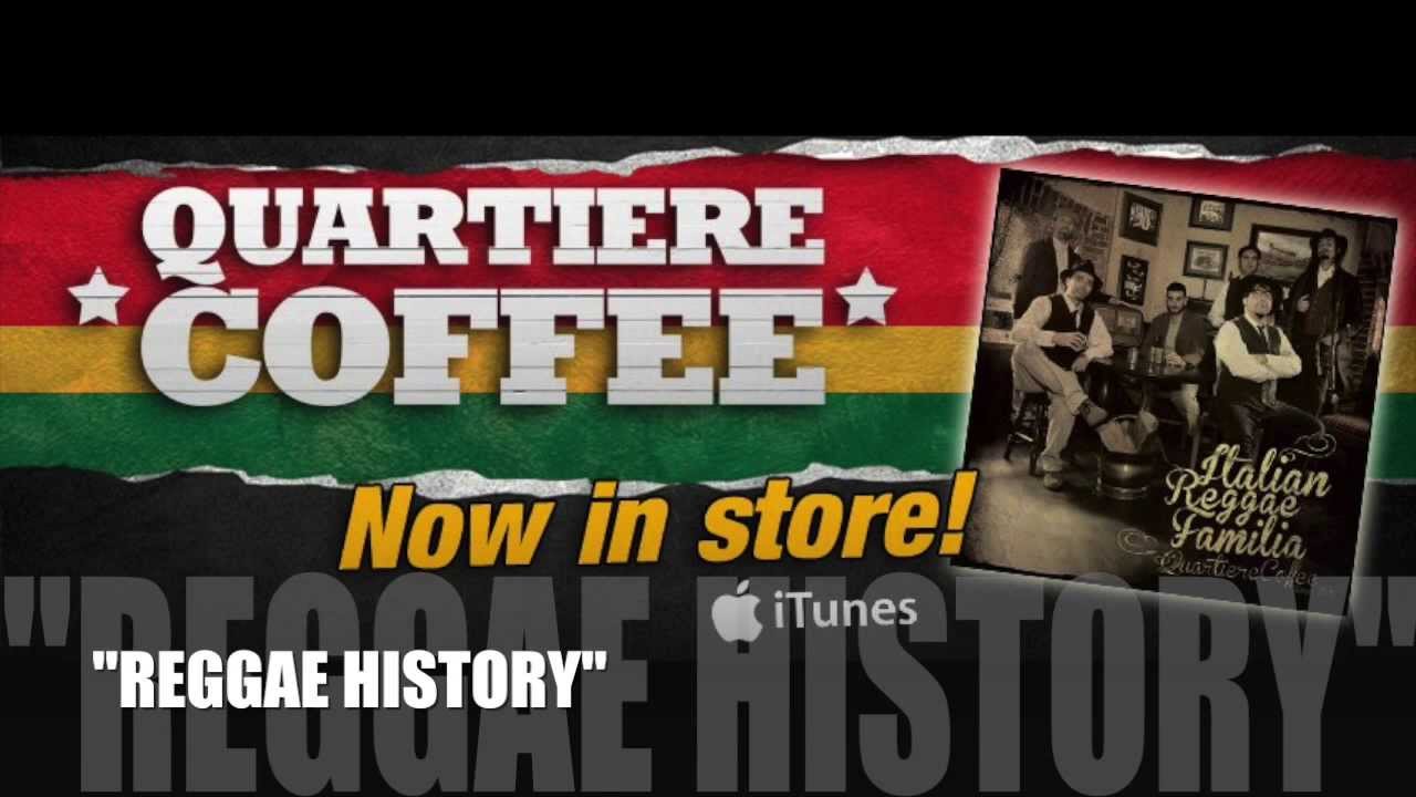 “Italian Reggae Familia” il nuovo album dei: Quartiere Coffee | Ritmo In Levare