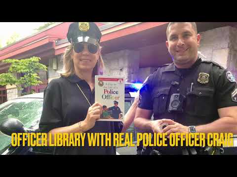 A Day in the Life of a Police Officer… – Stories with Miss Library