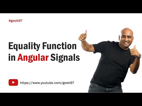 Video – Equality Function in Angular Signals – Dhananjay Kumar