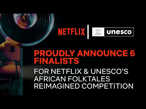 Winners Of The Netflix & UNESCO ‘African Folktales, Reimagined’ Short Film Competition Announced ...