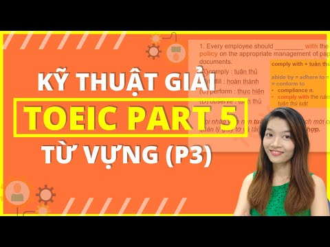 Kỹ năng giải TOEIC READING – PART 5 | Dạng Câu Từ Vựng – giải thích & từ đồng nghĩa (Phần 3 ...