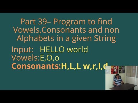 Part 39 – Program to find Vowels, Consonants, and non-alphabets in a given String in C# | Soonya ...