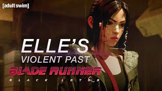 Elle's Violent Past | BLADE RUNNER: BLACK LOTUS | adult swim