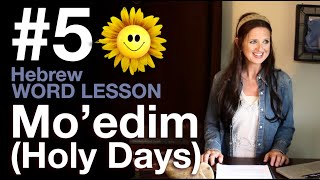 What are the Holy Days? (5th Video in the Hebrew Vocab Block)