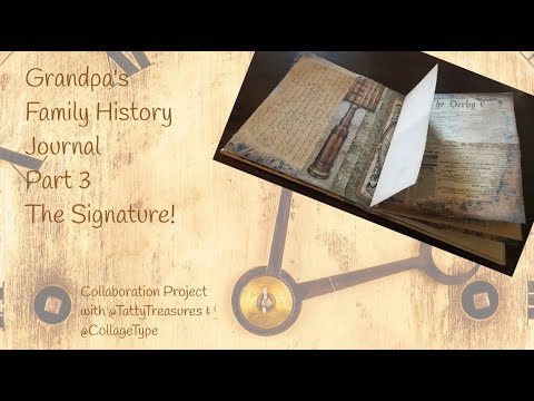 Grandpa’s Journal Part 3- Collaboration project with @TattyTreasure ...
