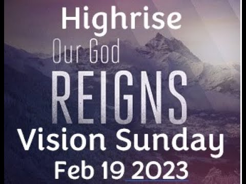 Vision Sunday – Highrise