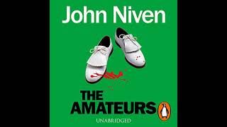 Amateurs Audiobook by John Niven