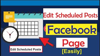 How to Edit Scheduled Posts on Facebook
