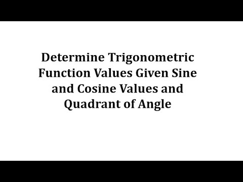 Ex: Find Trig Function Values Given the Cosine Value and Quadrant | Math Help from Arithmetic ...