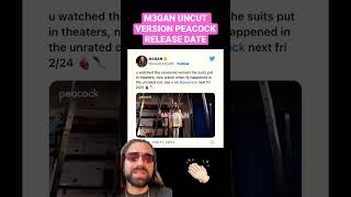 M3GAN Uncut Uncensored Version Peacock Release Date #shorts