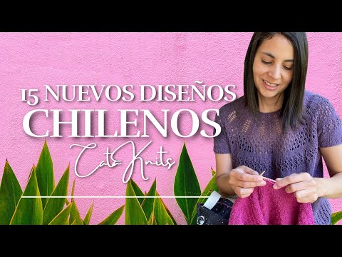 ¿Que se teje? 15 nuevos diseños chilenos – CATA KNITS